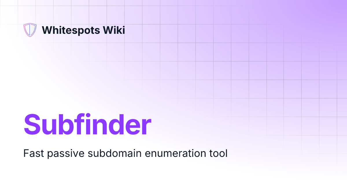 Subfinder | Whitespots Wiki